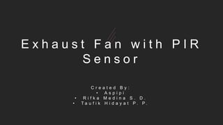Exhaust Fan using Arduino | PPT