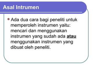 Instrumen penelitian | PPT