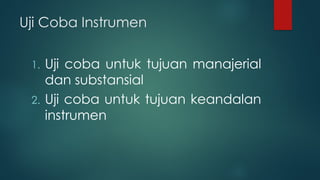 Instrumen Penelitian.pptx Instrumen Penelitian adalah alat bantu yang ...