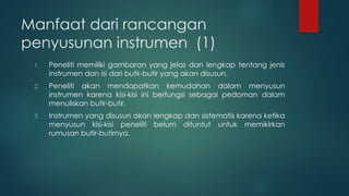 Instrumen Penelitian.pptx Instrumen Penelitian adalah alat bantu yang ...
