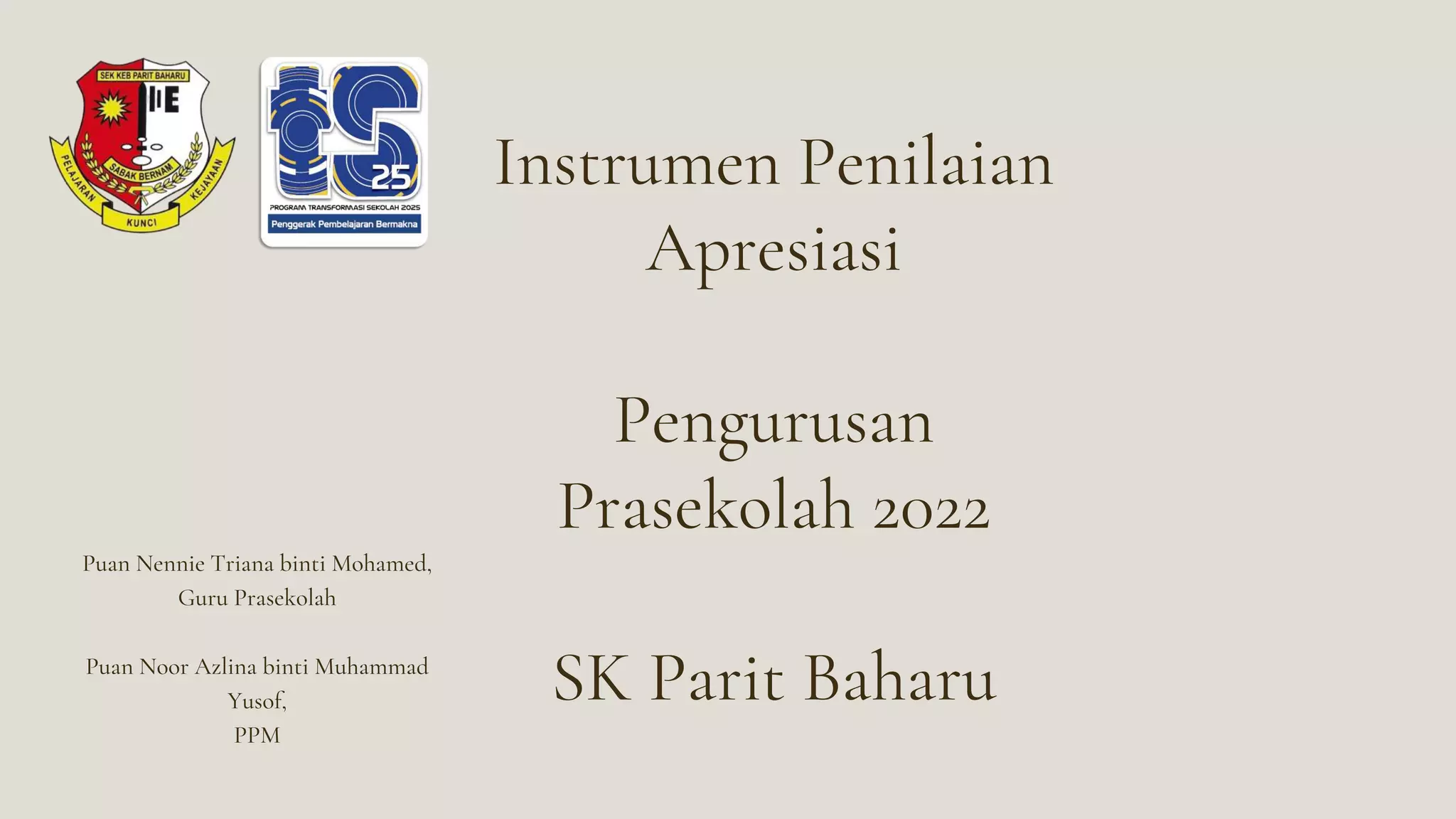 Instrumen_Penilaian_Apresiasi_Pengurusan_Prasekolah_2021_SK_Parit.pptx