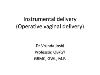 Instrumental delivery 2016.pptx