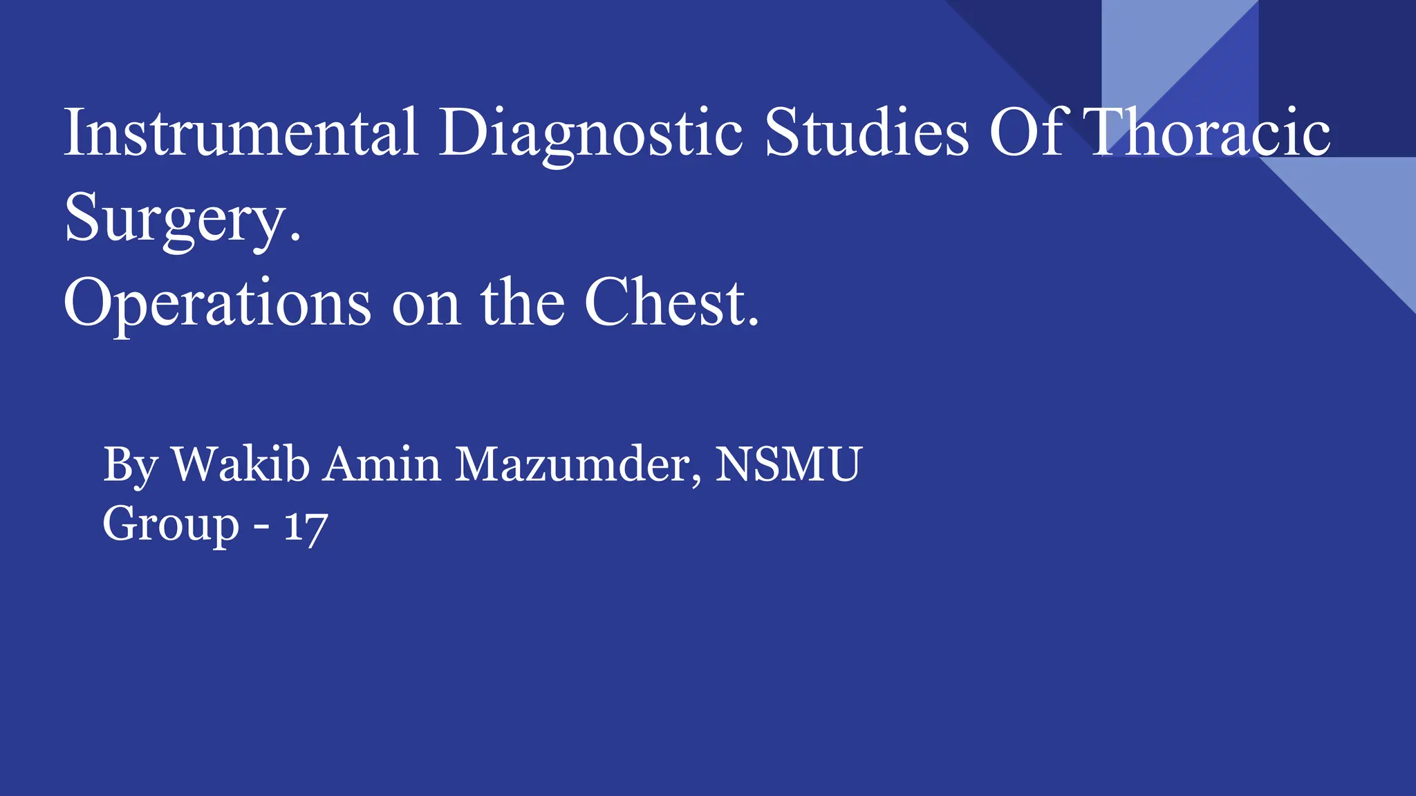 Instrumental_Diagnostic_Studies_Of_Thoracic_Surgery_Operations_on.pptx | Lung and Respiratory ...