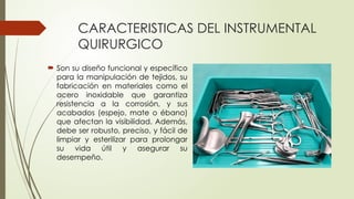 INSTRUMENTAL QUIRURGICO Y SUS MPARTES ... | PPTX