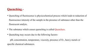 Quenching and application of fluorimetry (IMA).pptx