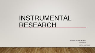 INSTRUMENTAL RESEARCH.pptx