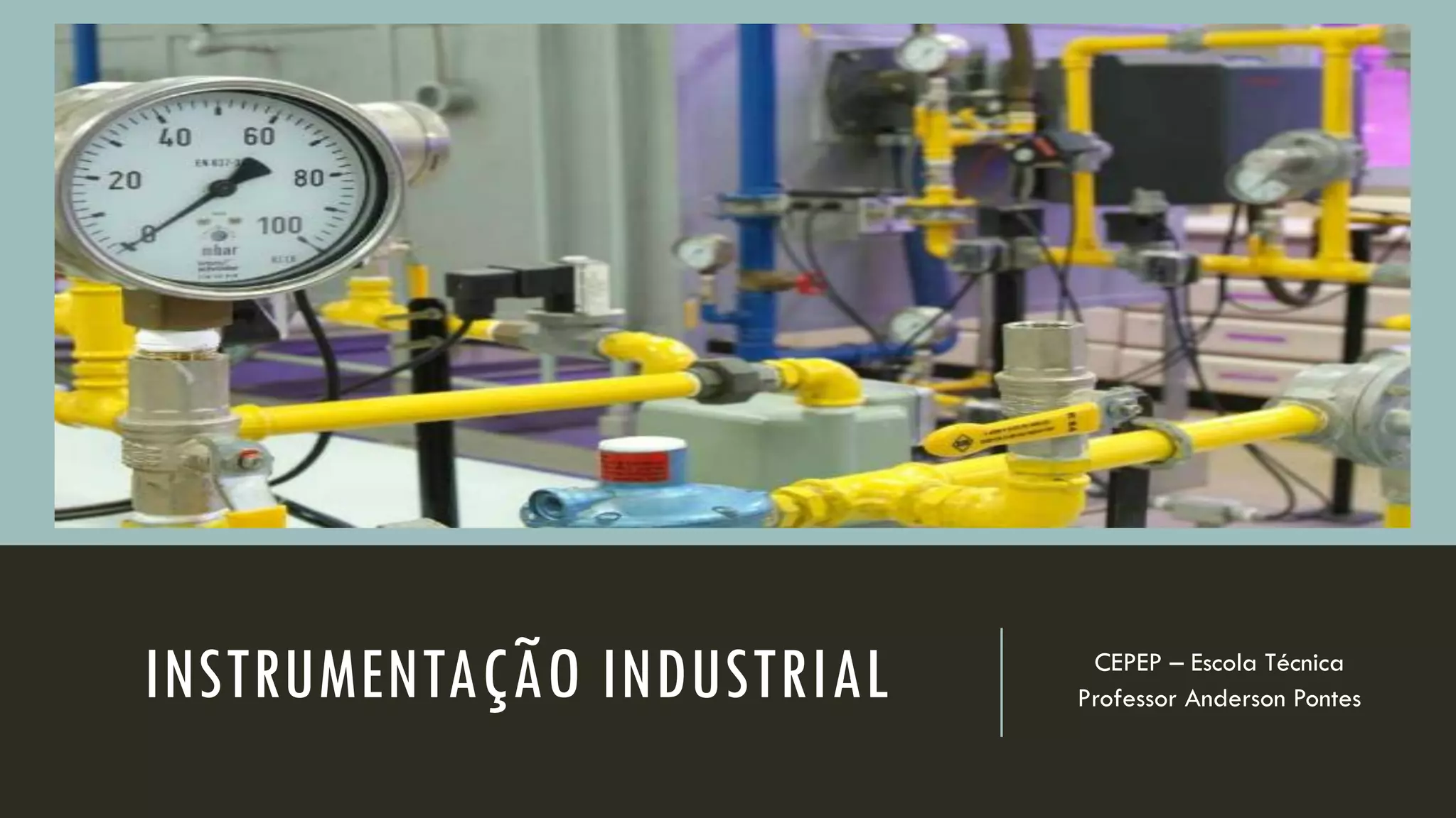 Instrumentação industrial: medição e controle de processos | PPT