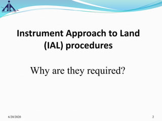 Instrument approach procedures GSR 751 E provision & PANS OPS ops | PPT