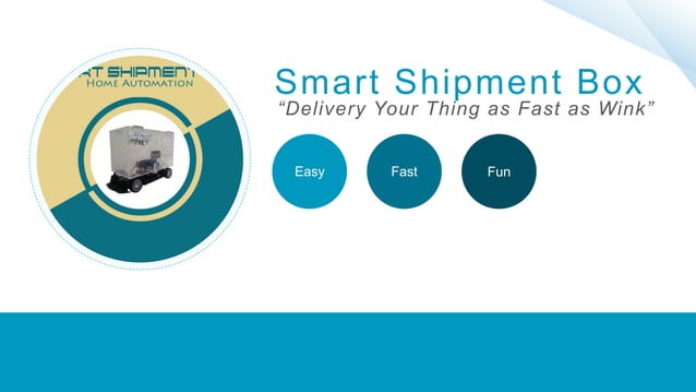 Easy Arduino Project - Smart Shipment Box(Home Automation) | PPT