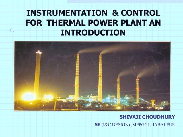 Instrumentation & Control For Thermal Power Plant | PPT