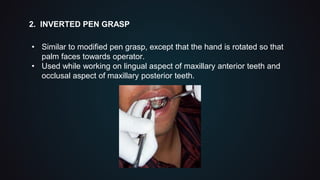 Instrumentation and Oral Prophylaxis | PPTX