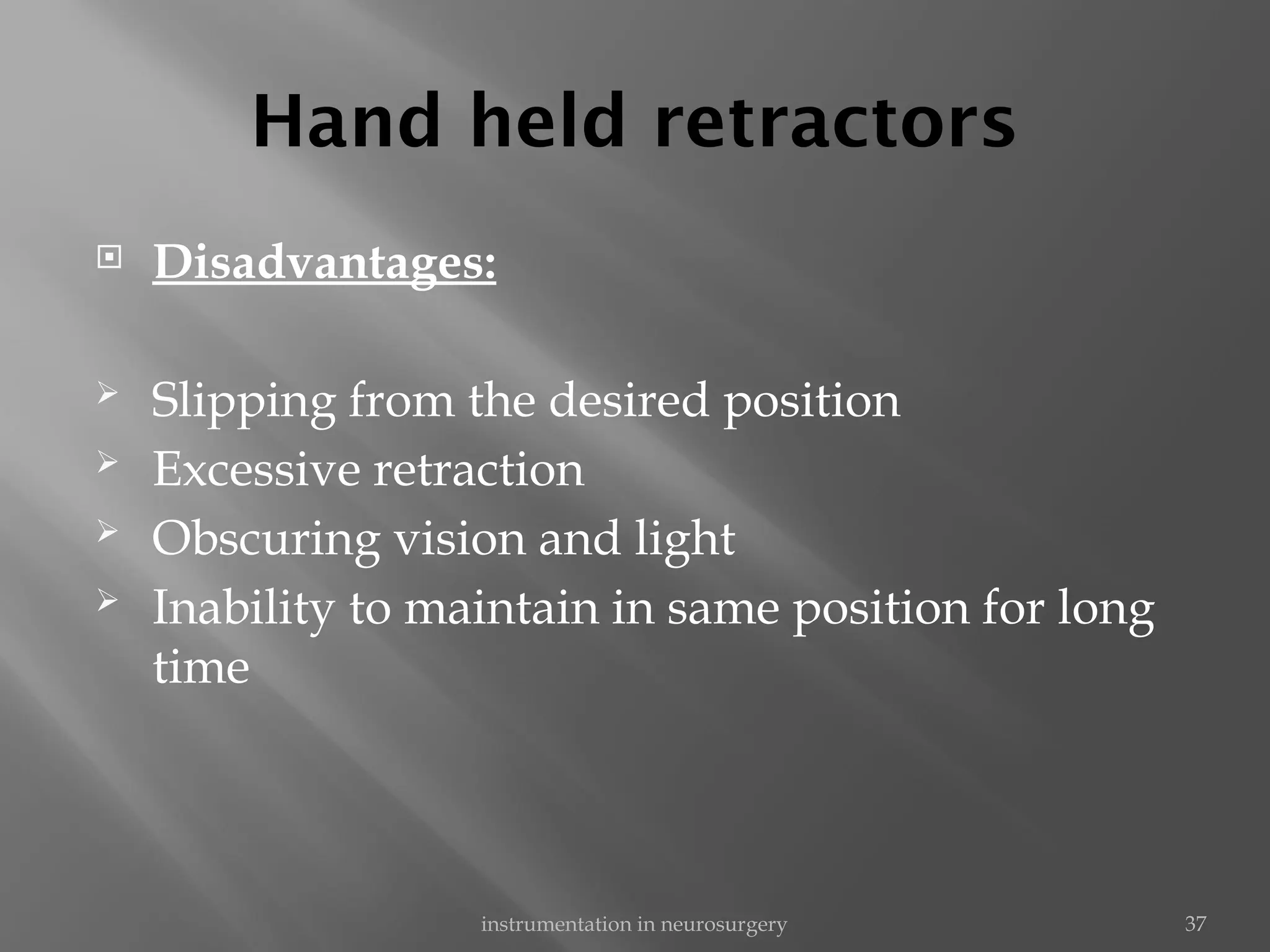 Instrumentation In Neurosurgery Coagulators Drills Cusa And Retractors ...