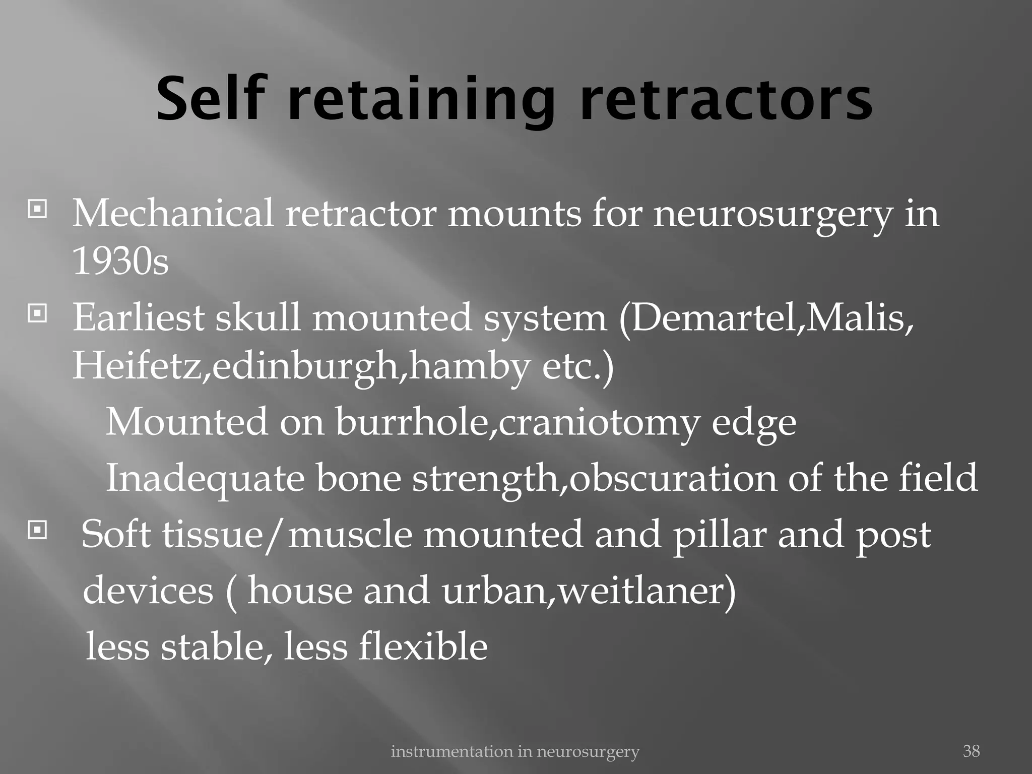 Instrumentation In Neurosurgery Coagulators Drills Cusa And Retractors ...