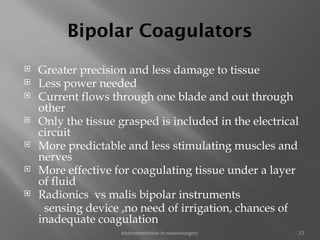Instrumentation In Neurosurgery Coagulators Drills Cusa And Retractors ...