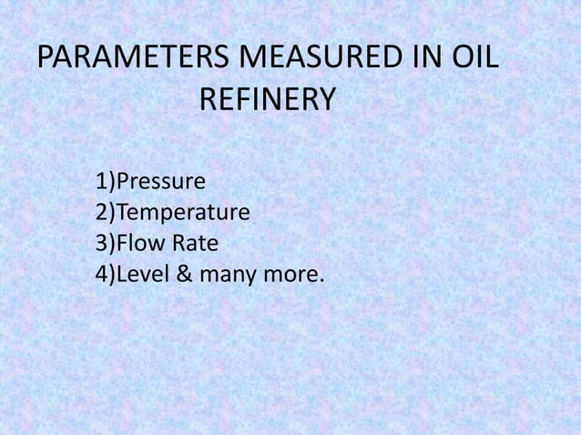Instrumentation in oil refinery | PDF | Physics | Science