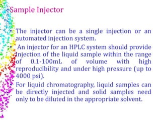 Instrumentation of HPLC, principle by kk sahu | PPTX
