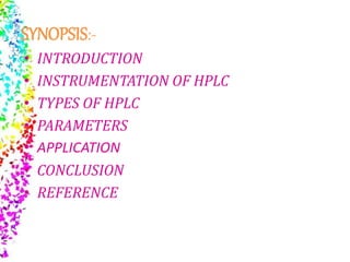Instrumentation of HPLC, principle by kk sahu | PPTX