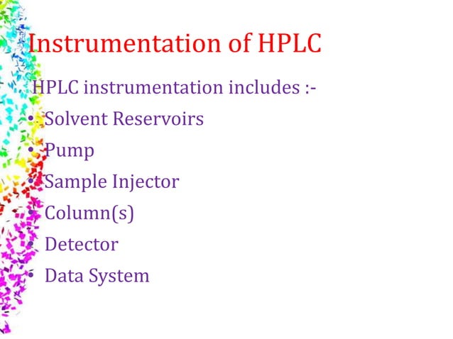Instrumentation of HPLC, principle by kk sahu | PPTX