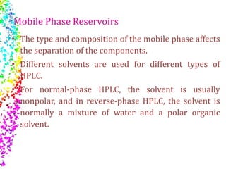 Instrumentation of HPLC, principle by kk sahu | PPTX