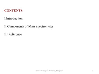 Instrumentation of mass spectroscopy. ppt | PPT