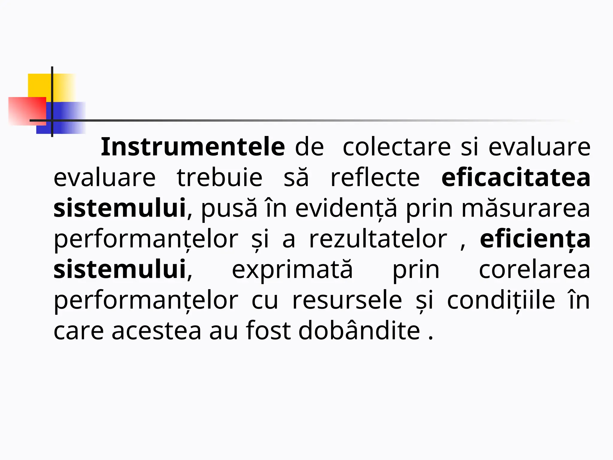 Instrumente de colectare si evaluare a datelor | PPT