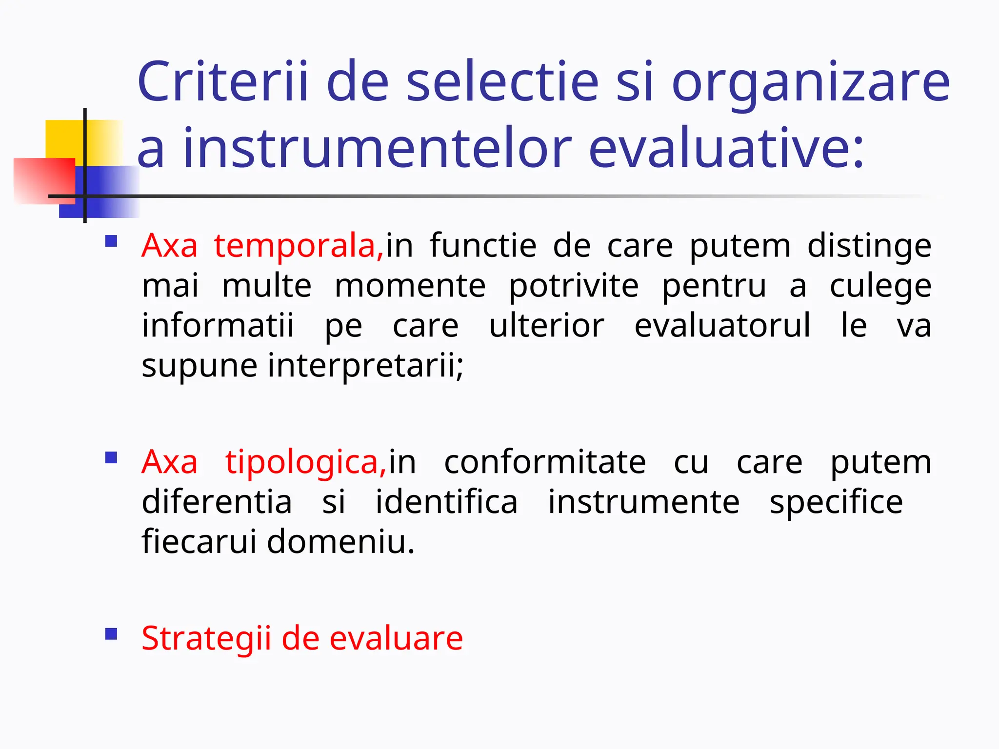 Instrumente de colectare si evaluare a datelor | PPT