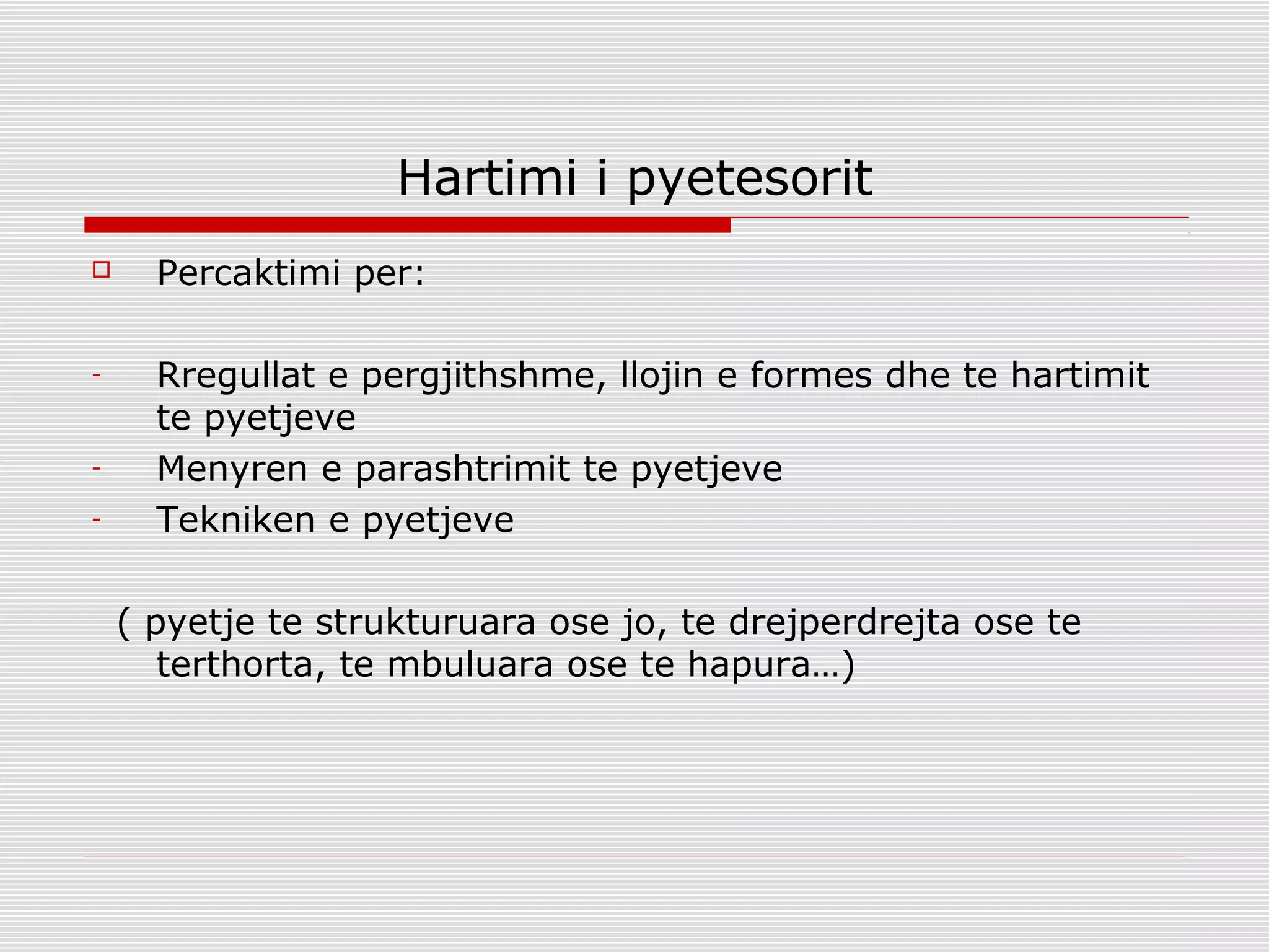 Instrumentet e metodes se anketimit | PPT