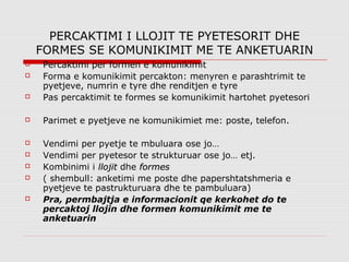 Instrumentet e metodes se anketimit | PPT