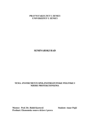 Instrumenti spoljnotrgovinske politike i mjere protekcinizma ekonomske osnove drzave i prava ...