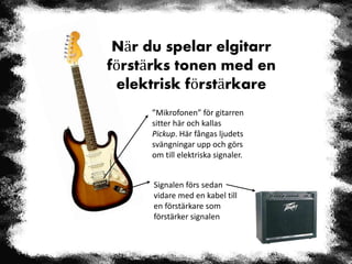 Instrumentkännedom - Gitarren | PPTX