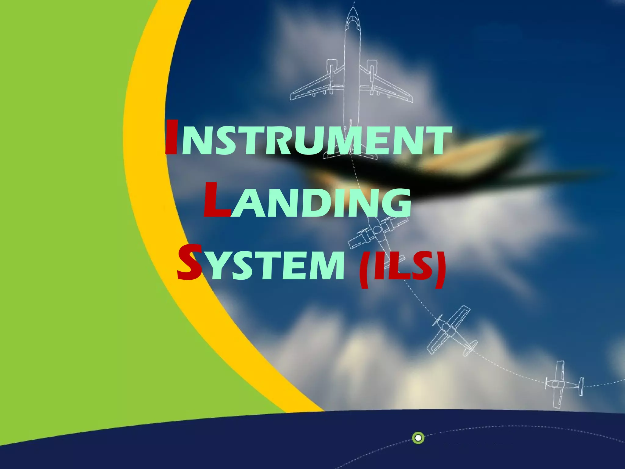 Instrument landing system | PPT