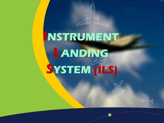 Instrument landing system | PPT | Air Travel | Travel Type