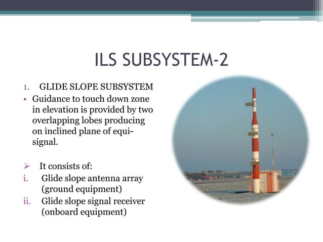 Instrument landing system (ils) | PPTX | Air Travel | Travel Type