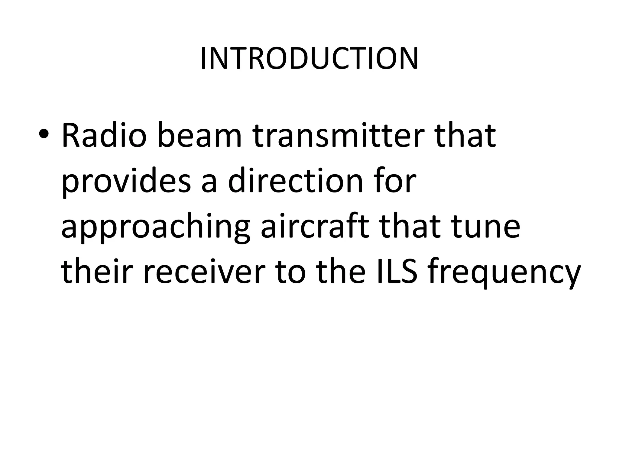 Instrument landing system (ils) | PPTX