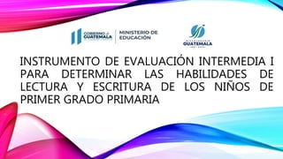 INSTRUMENTO DE EVALUACIÓN INTERMEDIA I.pptx