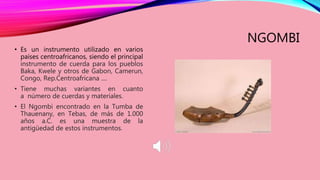 Instrumentos africanos. | PPTX