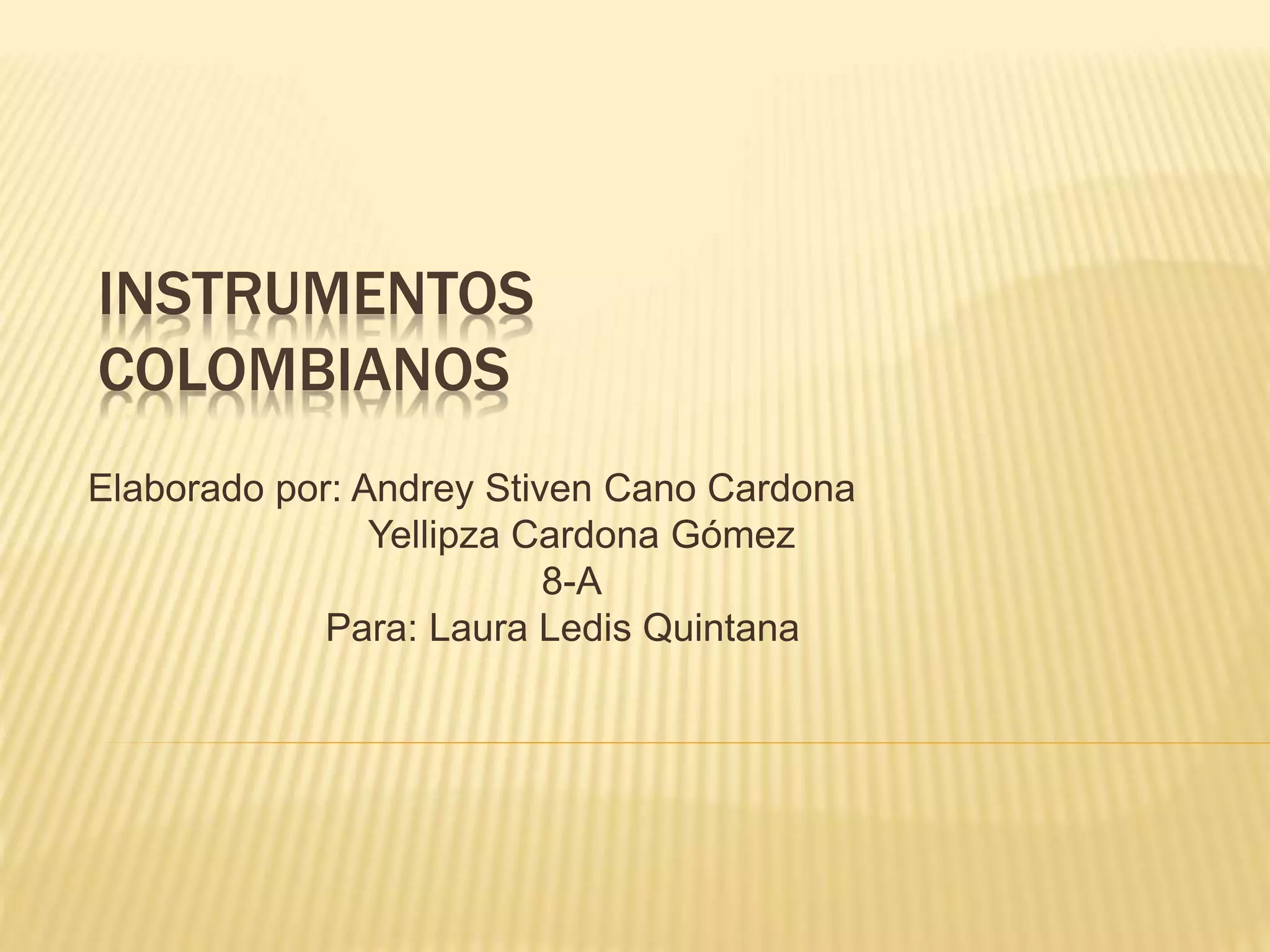 Instrumentos colombianos... | PPTX