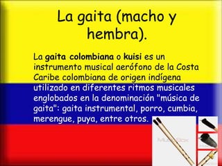 Instrumentos De Ritmos Colombianos | PPTX