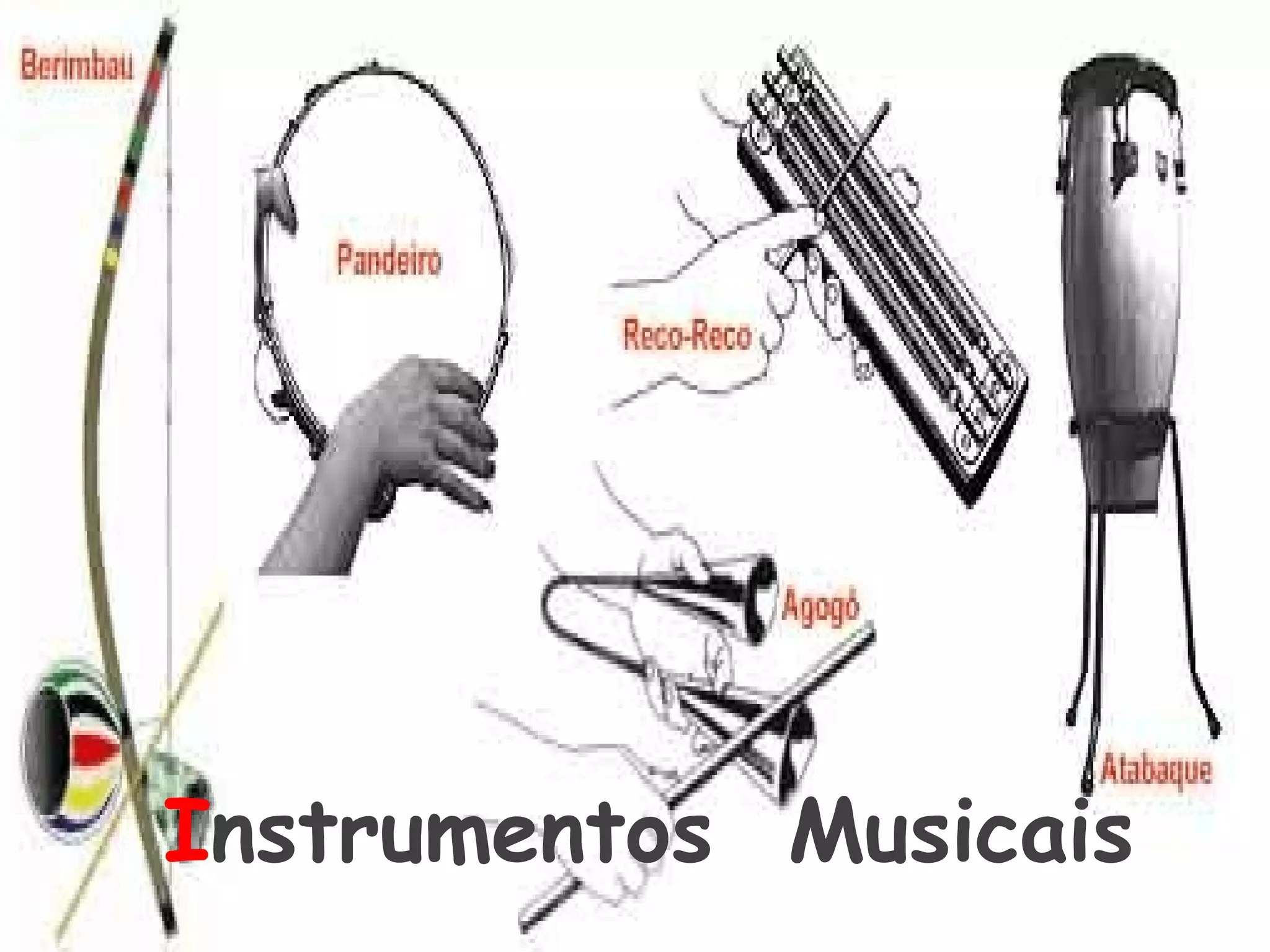 Instrumentos da capoeira | PPT