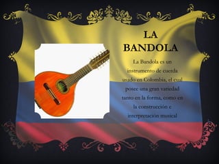 Instrumentos de colombianos | PPT