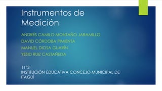 Instrumentos de medición | PPTX