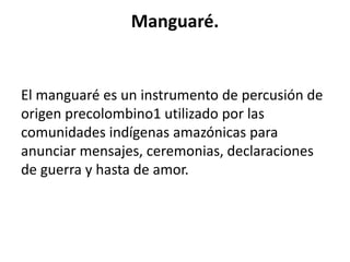 Instrumentos musicales colombianos! | PPTX