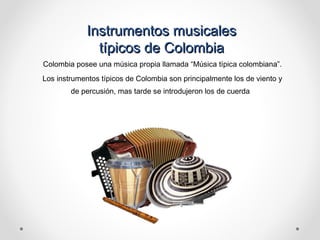 Instrumentos musicales de Colombia | PPS