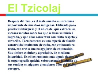 Instrumentos musicales de guatemala | PPTX