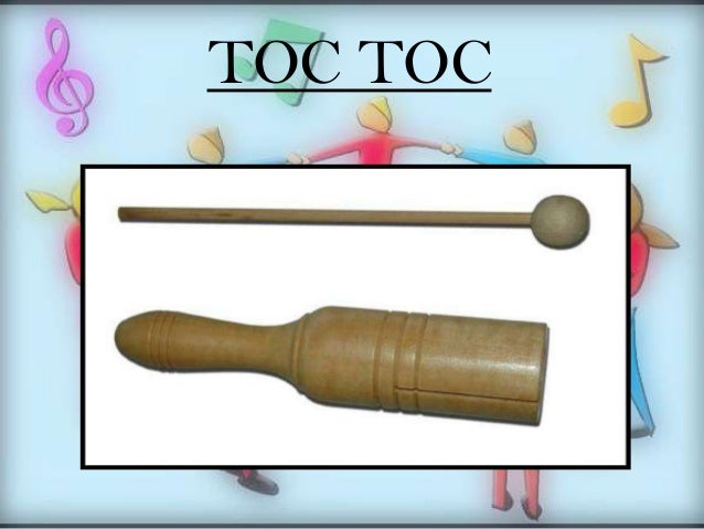 Toc Toc Instrument