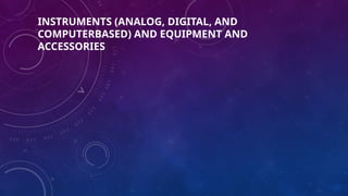 Instruments-Analog-Digital-and-Computerbased.pptx