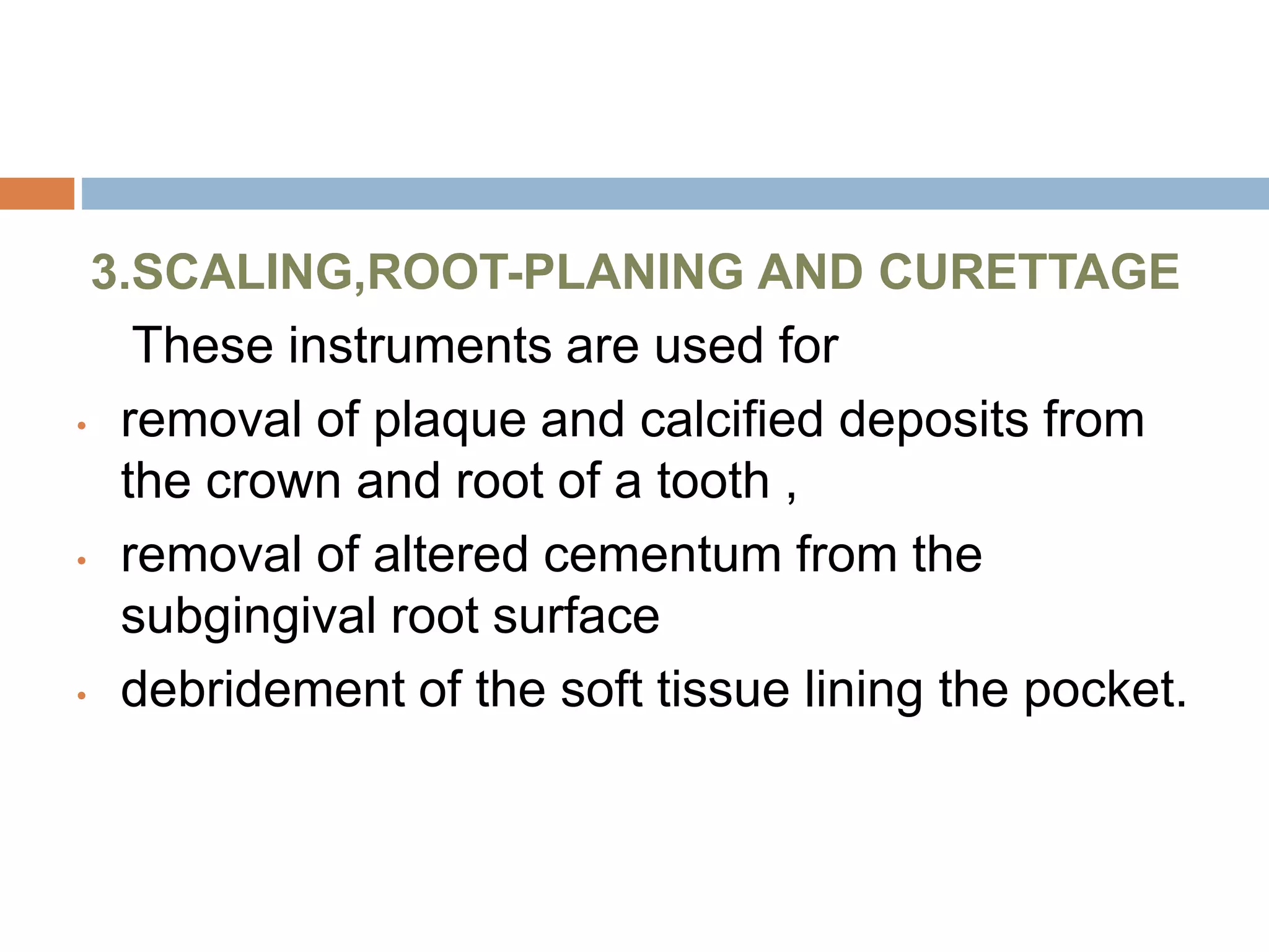 "PERIODONTAL- INSTRUMENTS AND INSTRUMENTATION" | PPTX