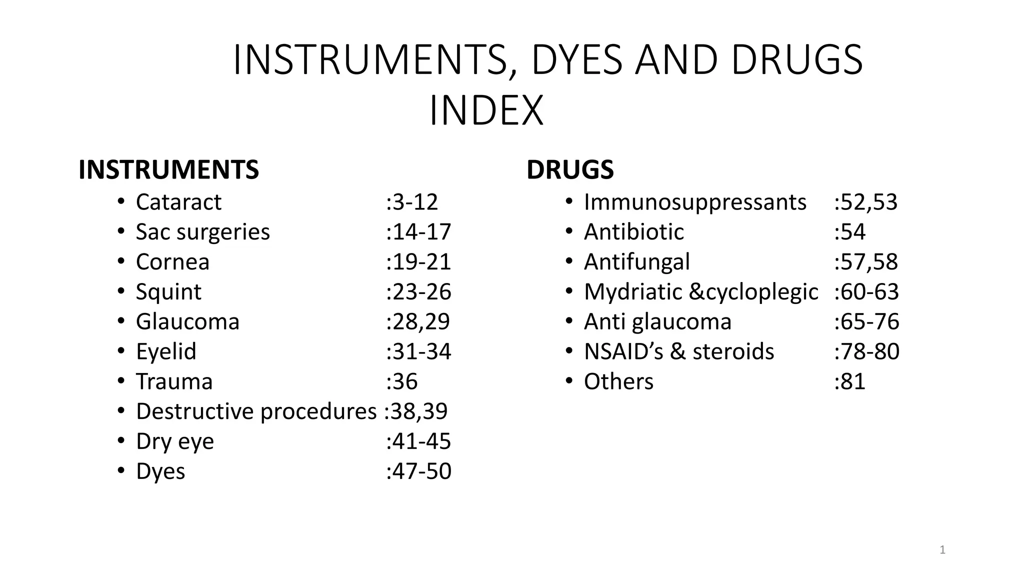 INSTRUMENTS, DYES & DRUGS in ophthalmology.pptx