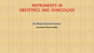 Instruments in obg and gynecological in OBG copy.pptx