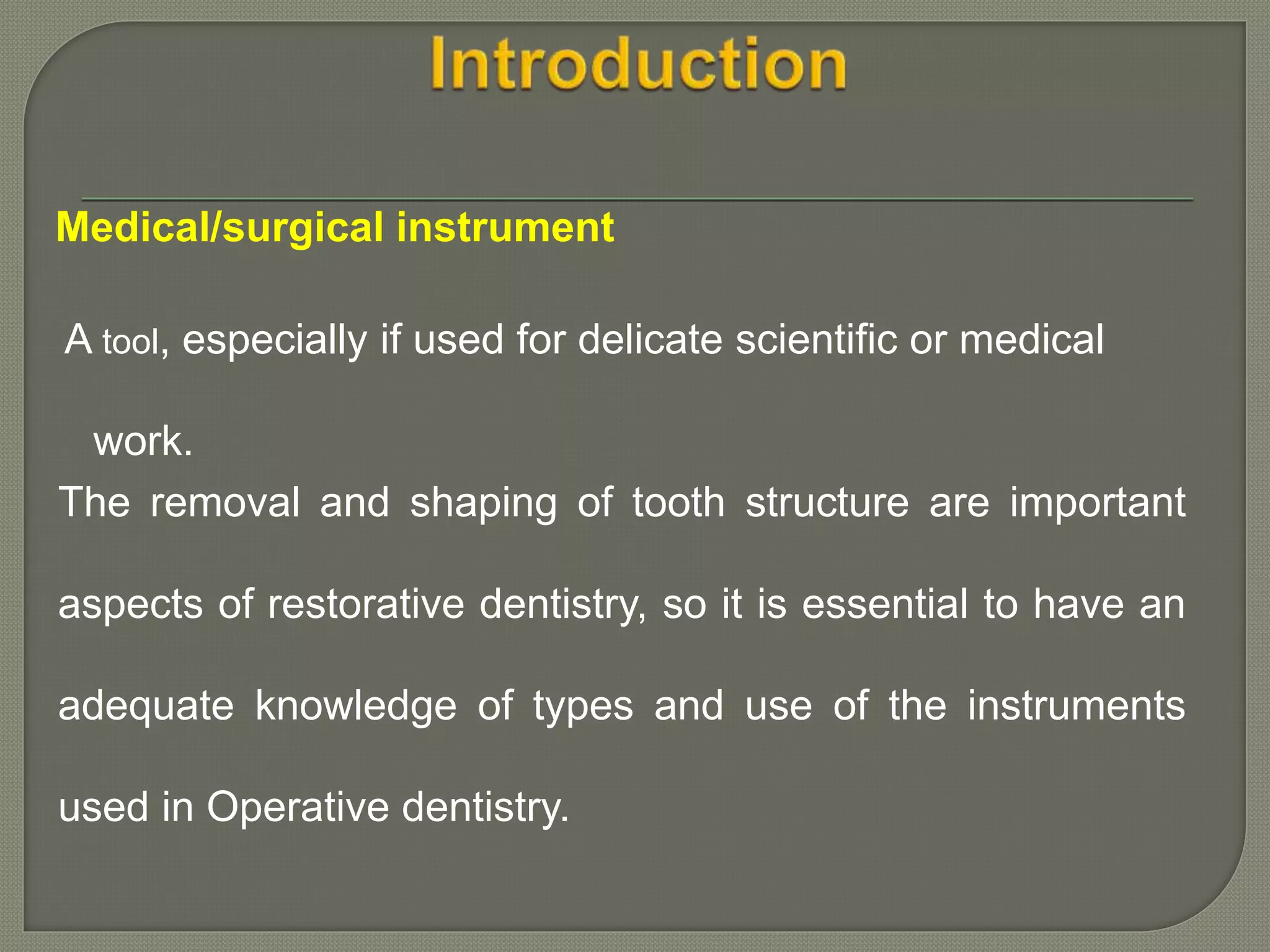 INSTRUMENTS in operative dentistry.pptx